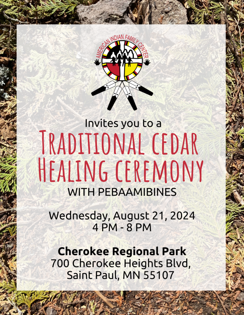 AIFC: Traditional Cedar Healing Ceremony – American Indian Family Center