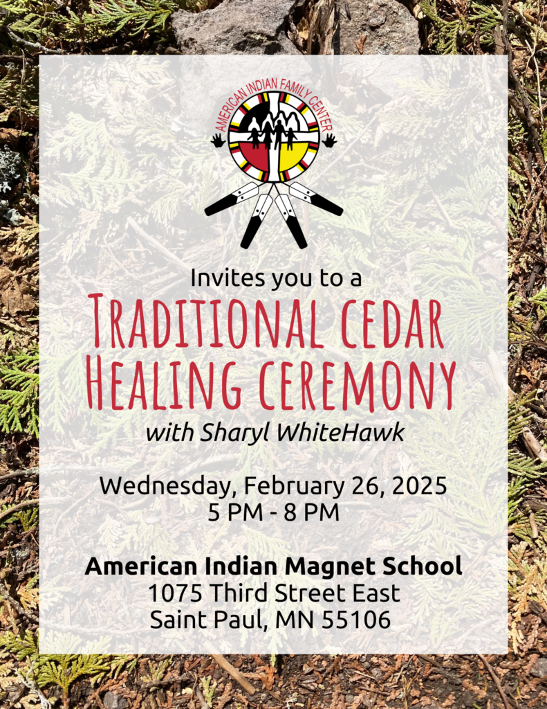 AIFC: Traditional Cedar Healing Ceremony – American Indian Family Center
