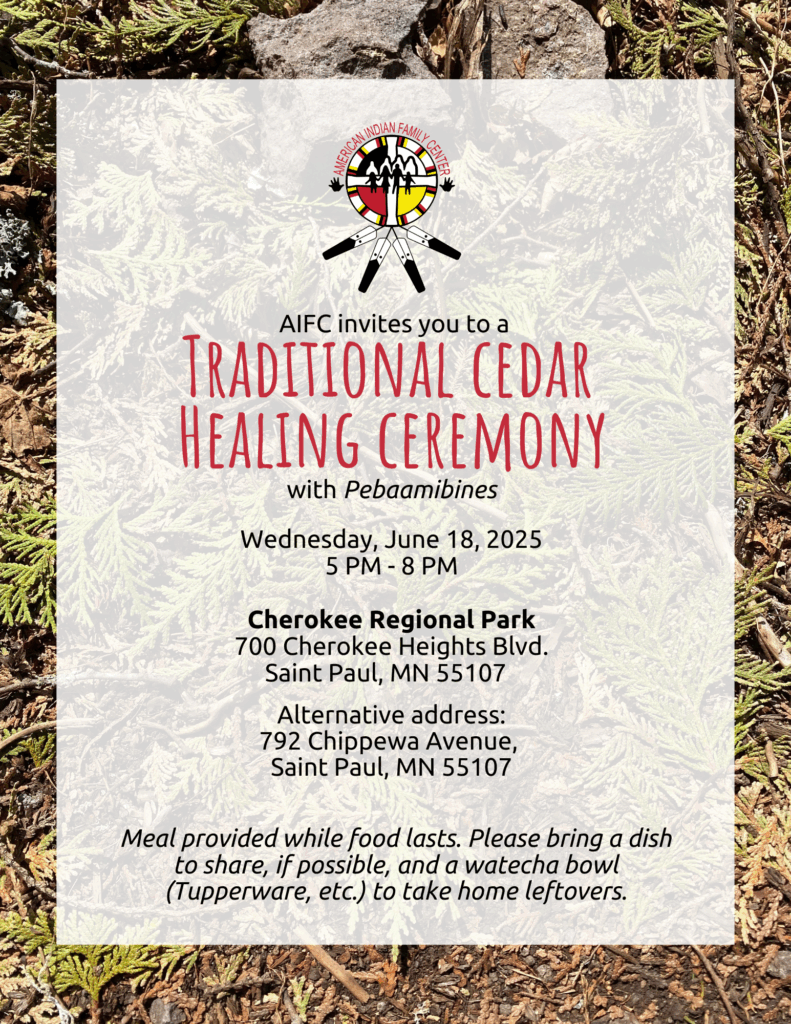 AIFC: Traditional Cedar Healing Ceremony – American Indian Family Center