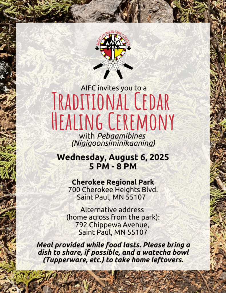 AIFC: Traditional Cedar Healing Ceremony – American Indian Family Center